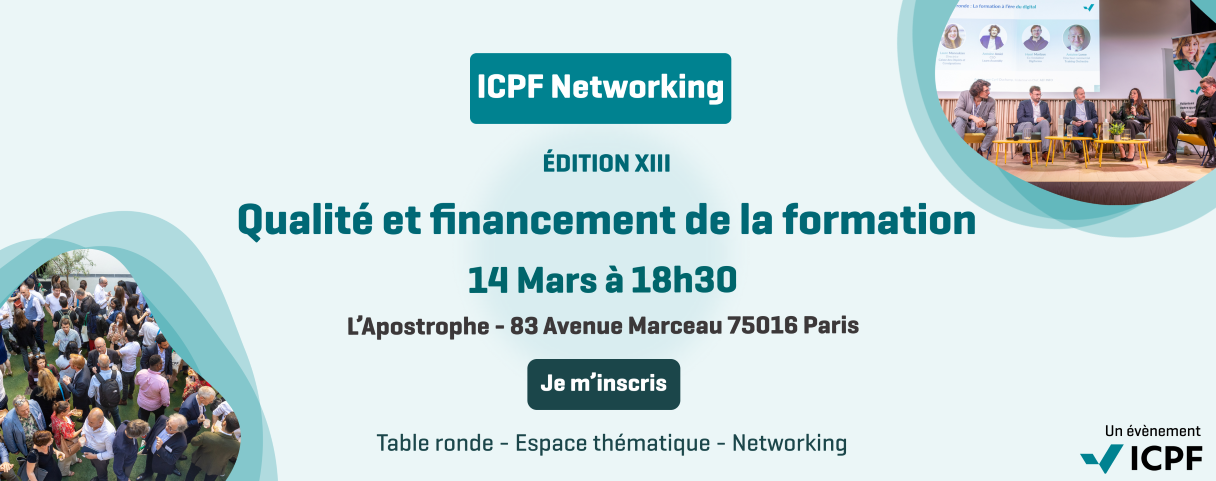 ICPF Networking 13ème édition : focus sur le CPF et la sous-traitance